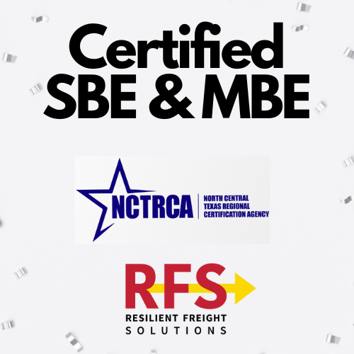Resilient Freight Solutions Earns MBE and SBE Certification by NCTRCA